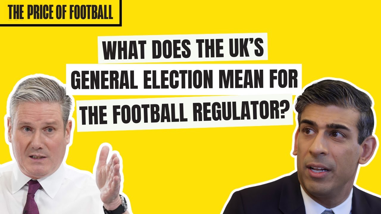 What does the UK General Election mean for the independent football ...