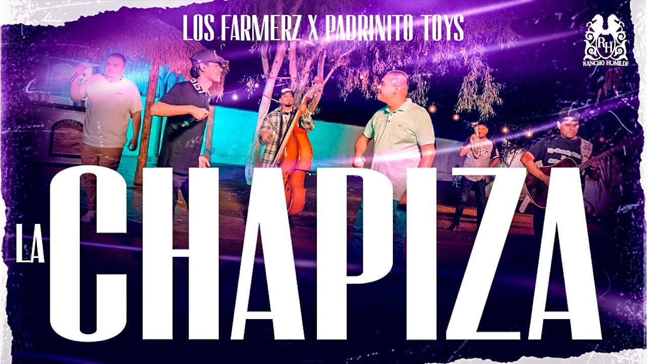 Los Farmerz x Padrinito Toys - La Chapiza [En Vivo] - YouTube