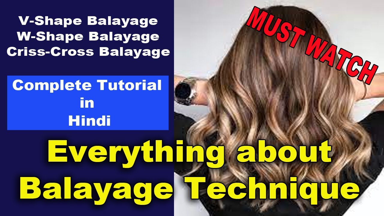 Everything About Balayage Hair Color Technique | Balayage hair color ...