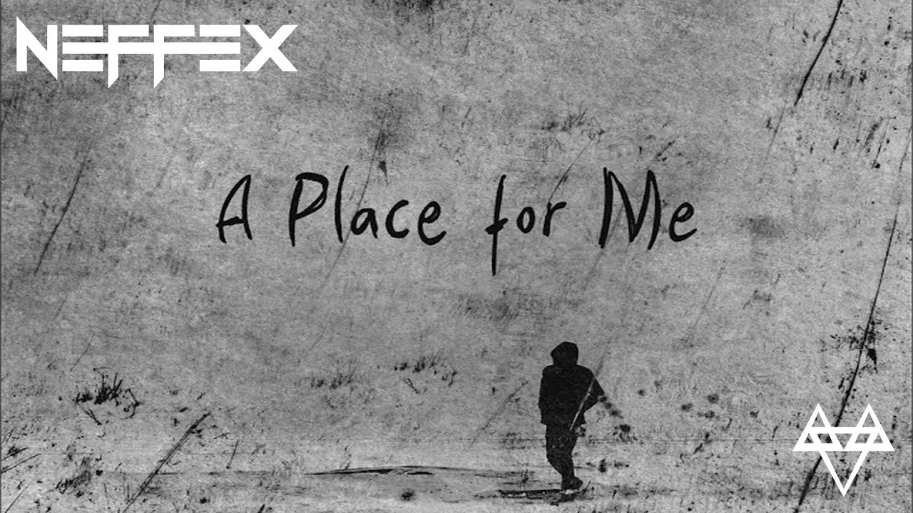 NEFFEX - A Place for Me - YouTube