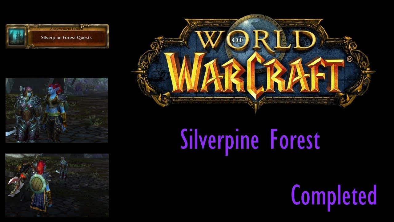 World of Warcraft - Silverpine Forest Completed - YouTube