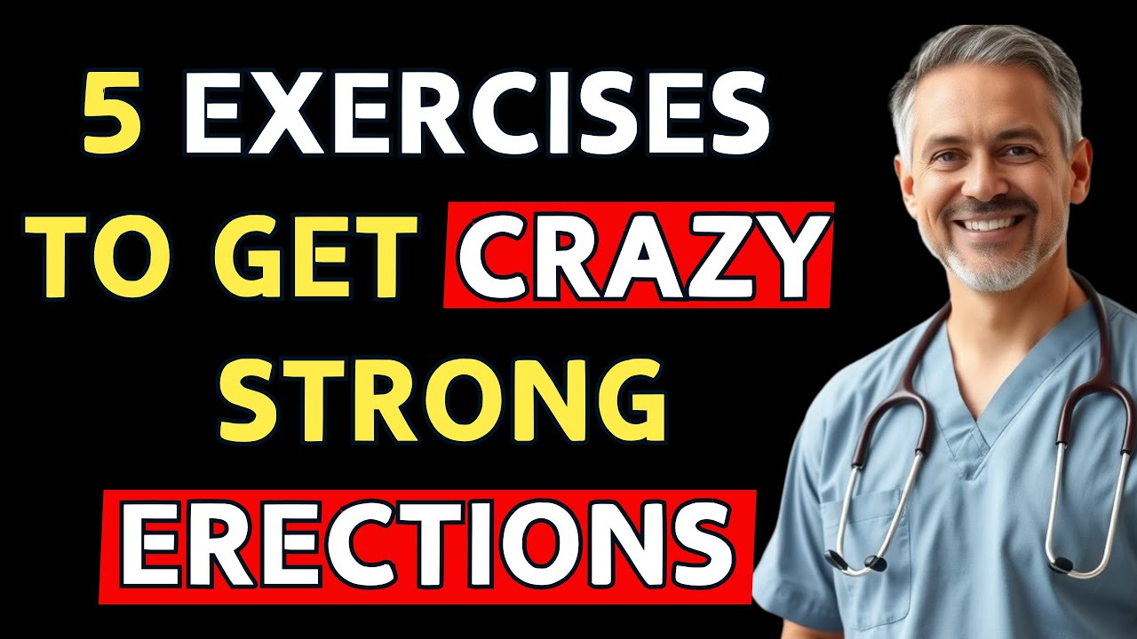 5 Exercises To Get CRAZY Strong Erections (FIX ED) - YouTube