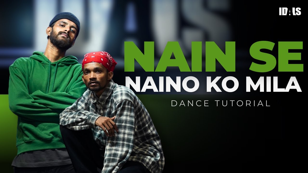 Nain Se Naino Ko Mila - Dance Tutorial | Jastik Kami - Dance ...
