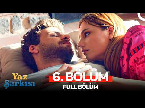 Yaz Şarkısı 6. Bölüm