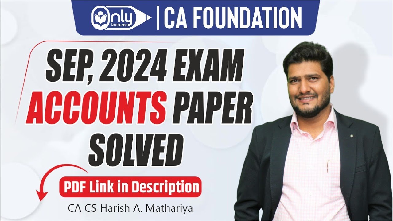 CA Foundation September 2024 Exam Question Paper Solved by CA CS Harish ...