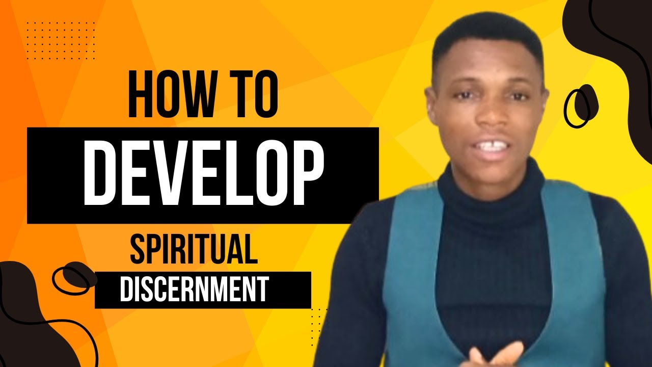 HOW TO DEVELOP SPIRITUAL DISCERNMENT #exerciseyourmind - YouTube
