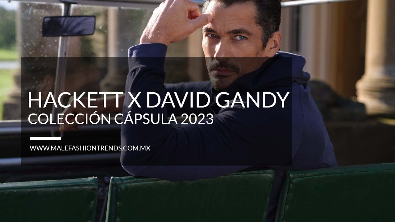 Hackett London y David Gandy Wellwear colaboran en una colección de ...