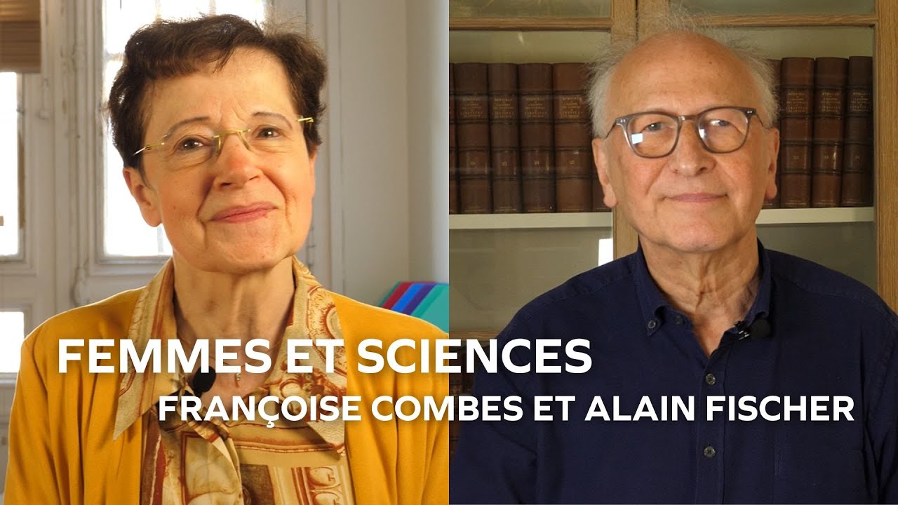 [Interview] Françoise Combes et Alain Fischer - Femmes et sciences ...