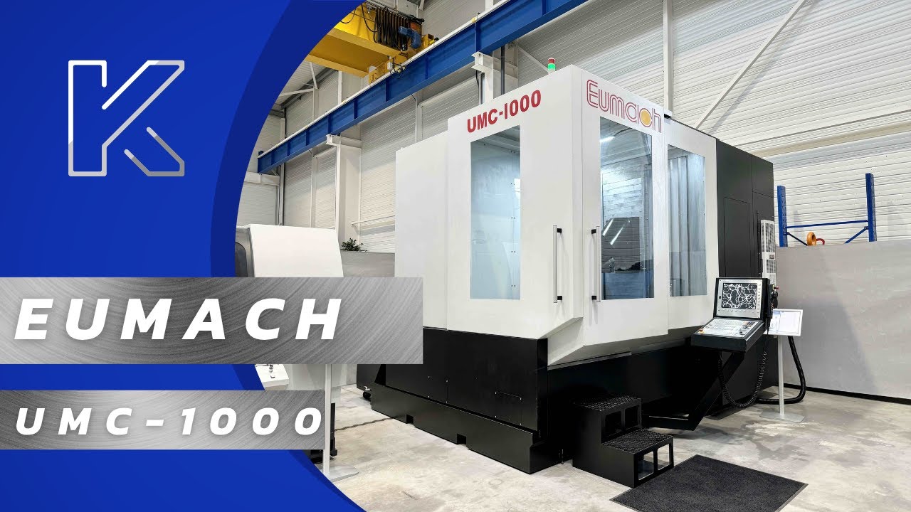 EUMACH UMC 1000 - 5-Axis Vertical Machining Center - YouTube