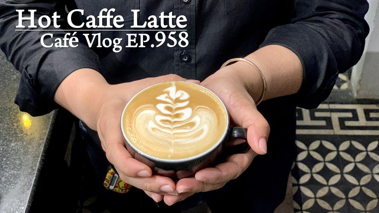 Cafe Vlog EP.958 | Hot Caffe Latte | Latte Art | Barista Skills ...