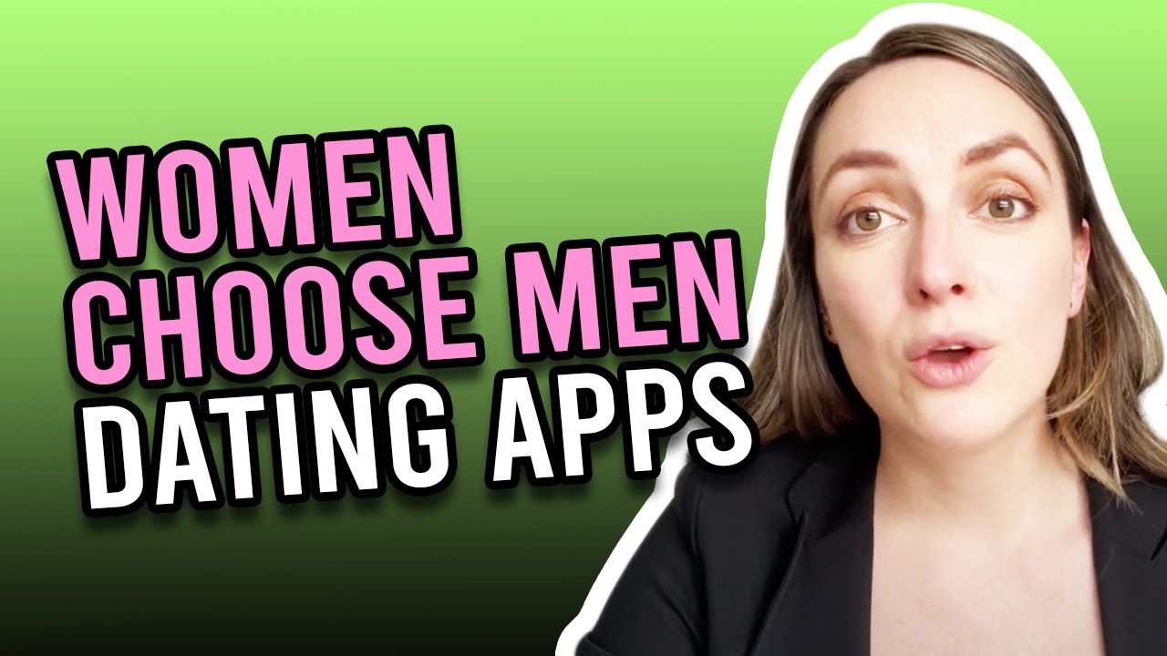 How Women Choose Men On Dating Apps - YouTube