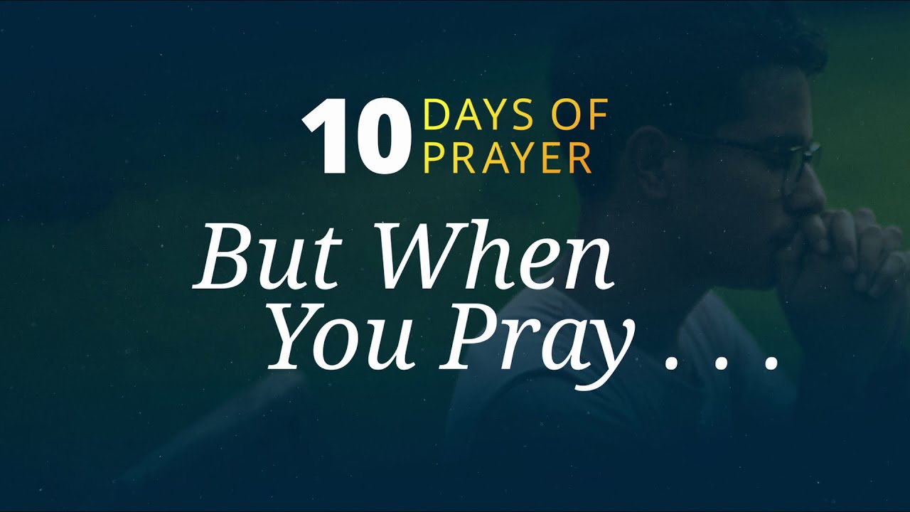 𝟭𝟬 𝗗𝗔𝗬𝗦 𝗢𝗙 𝗣𝗥𝗔𝗬𝗘𝗥 - YouTube