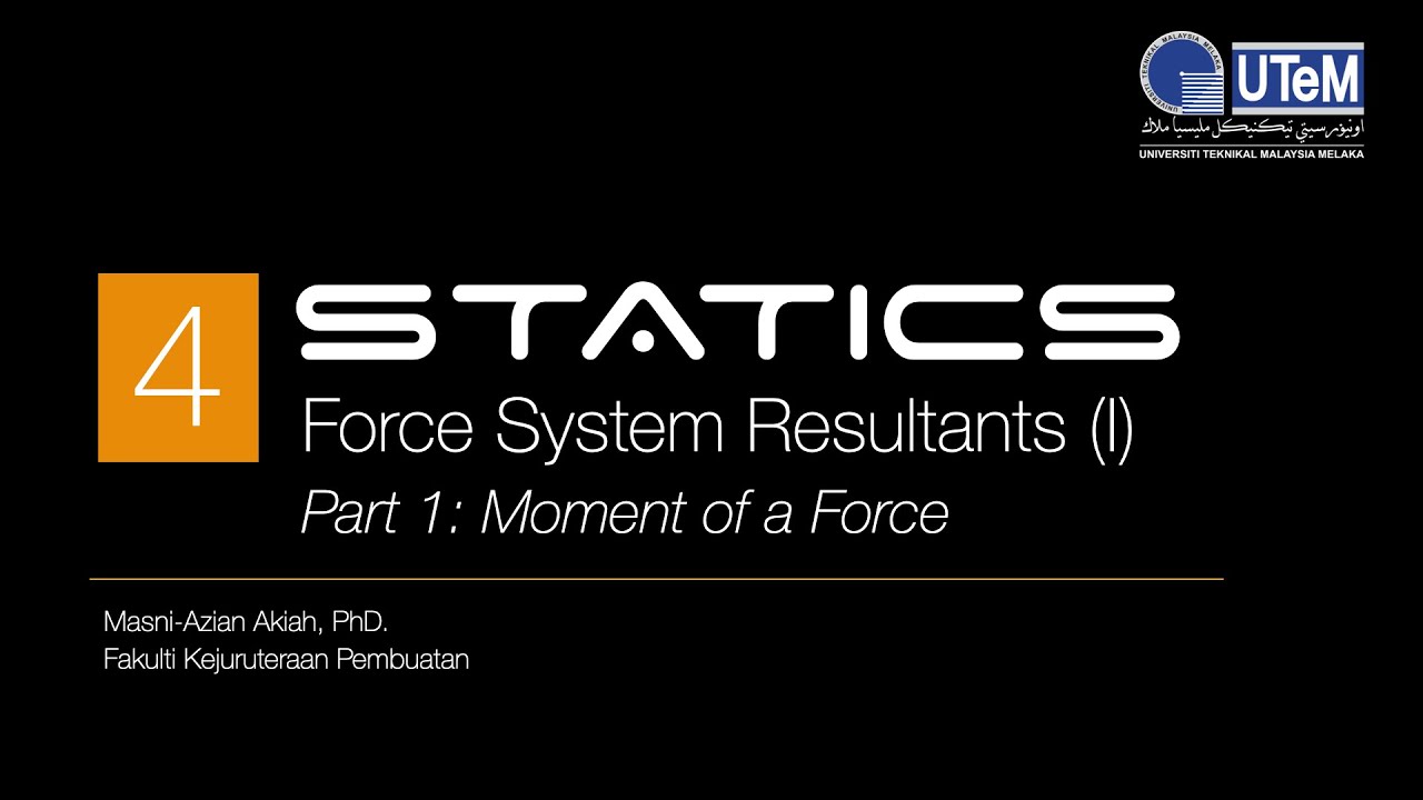 BMCG1113: Chapter 4 - Force System Resultants (Part 1) - YouTube