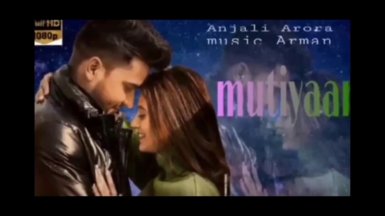 mutiyaar song - YouTube