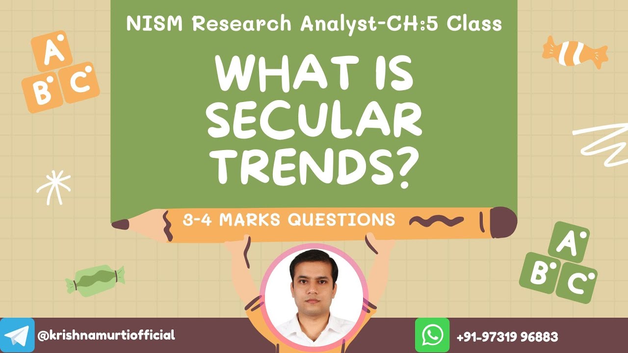 Class Demo - NISM 15 | What is secular trend | NISM research analyst ...