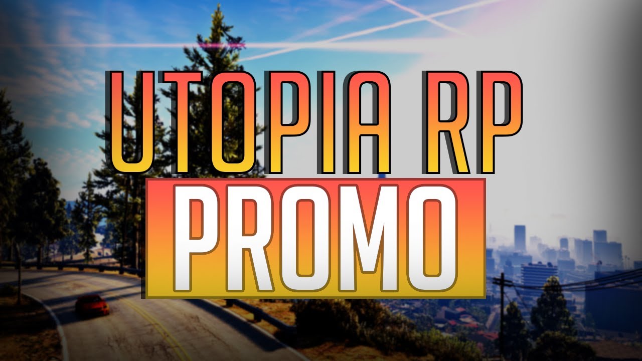 Utopia RP | Promo - YouTube
