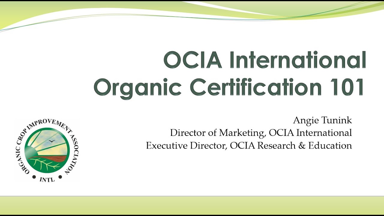 Organic Certification 101 with OCIA - YouTube