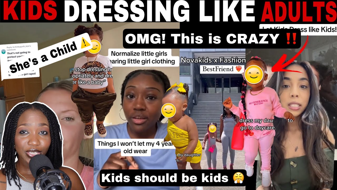 MERCY!😱 DRESSING KIDS LIKE ADULTS: HAS MODERN PARENTING GONE WRONG? AGE ...