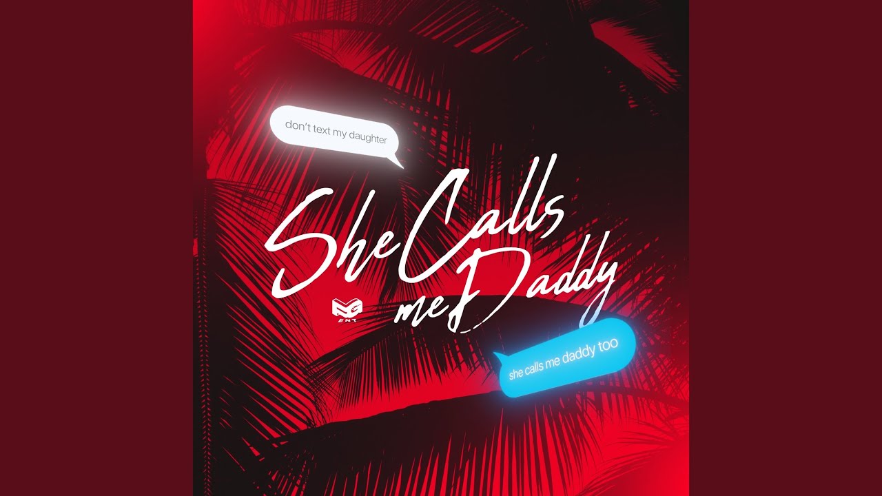 She Calls Me Daddy - YouTube