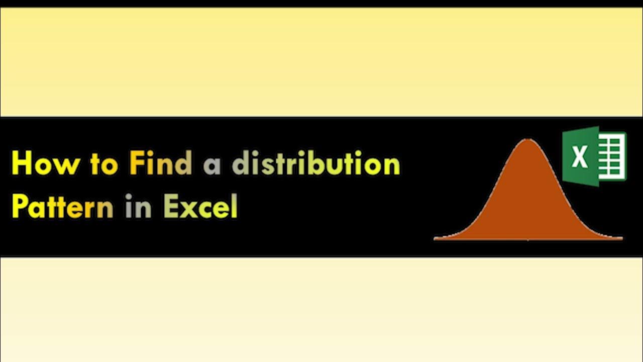 How to Find a distribution Pattern in Excel - YouTube
