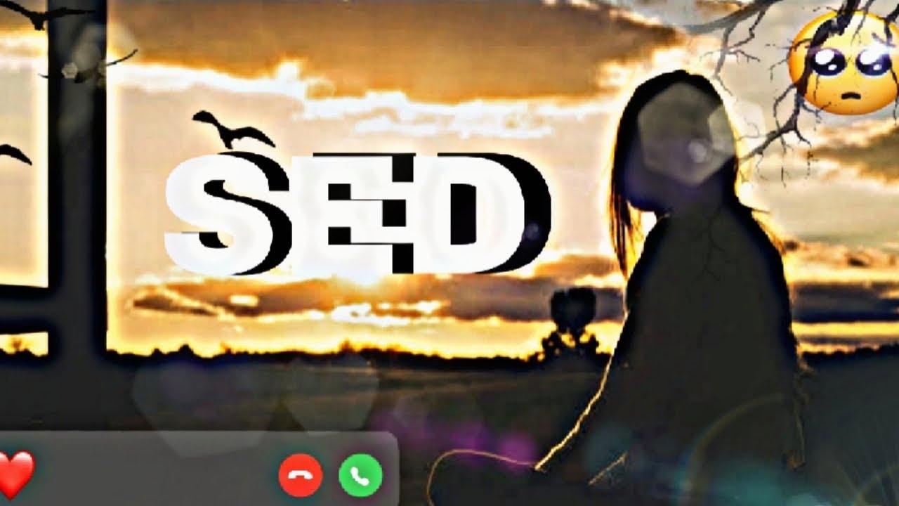 SED SONG 💔hart💔touching 💔ringtone download SONG 💔SED - YouTube