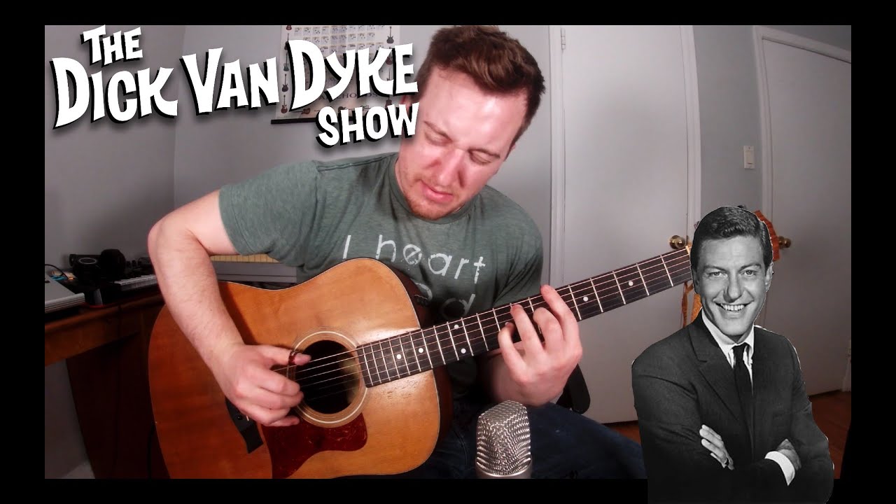 The Dick Van Dyke Show Theme --- Fingerstyle Guitar Cover + Free Tabs ...