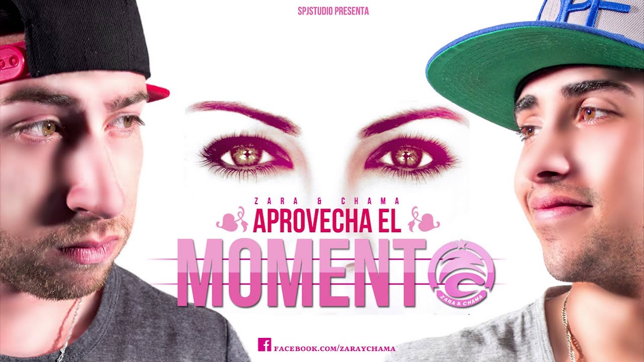 Zara & Chama Aprovecha El Momento SPJ Studio - YouTube