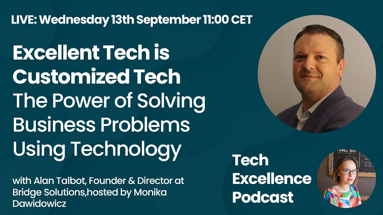 On Remaining Human in the Face of Business Challenges: Tech Excellence ...