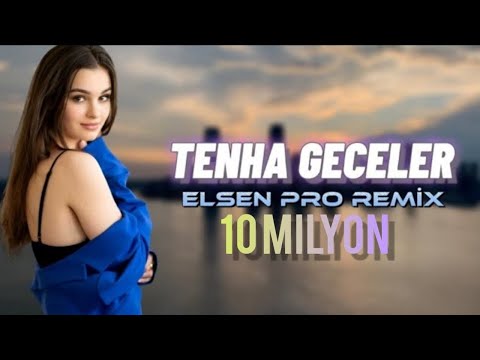 Elsen Pro - Tenha Geceler (feat. Asya Yeraz)