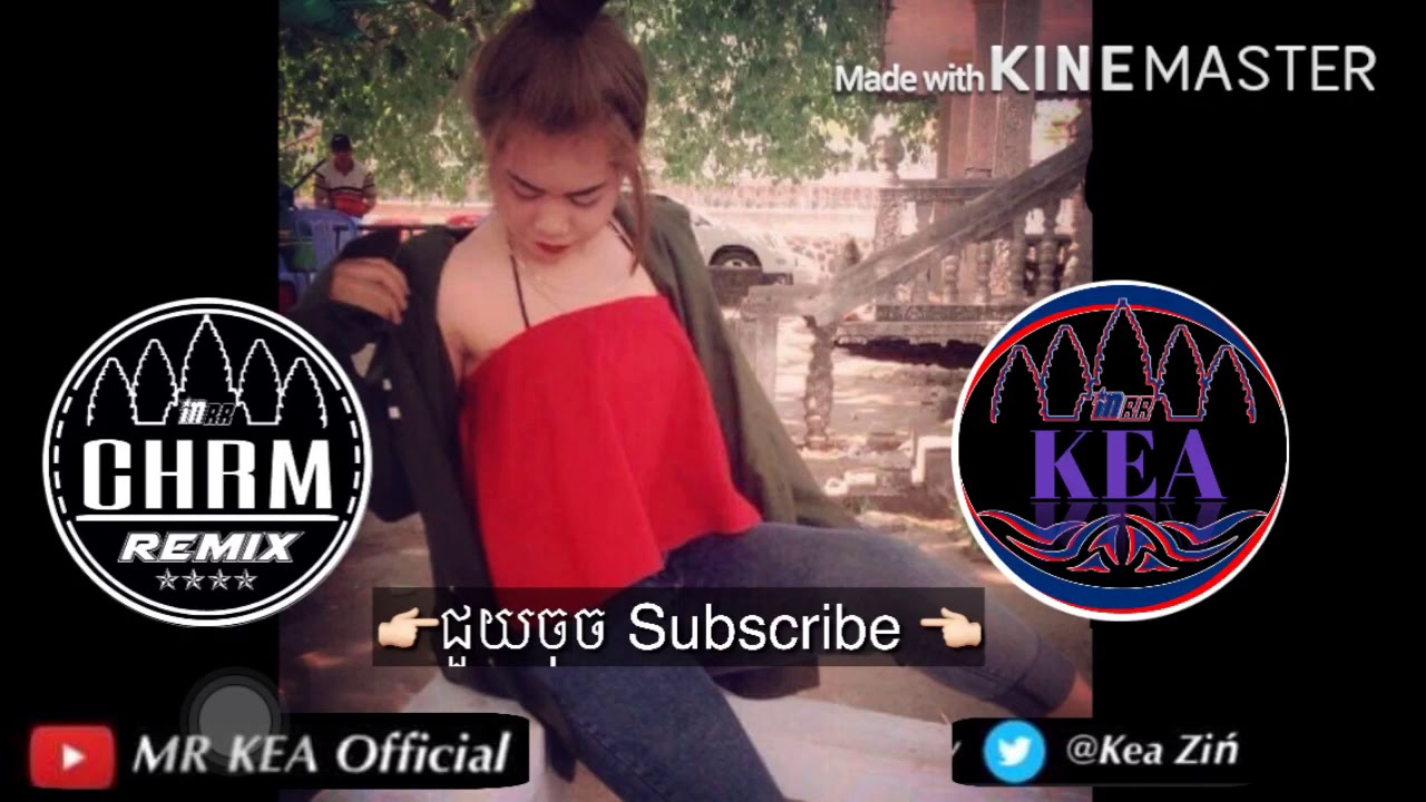 ដង្ហើមចុងក្រោយ Remix Zin Mrr Chrm Melody KH 🇰🇭🇰🇭 - YouTube