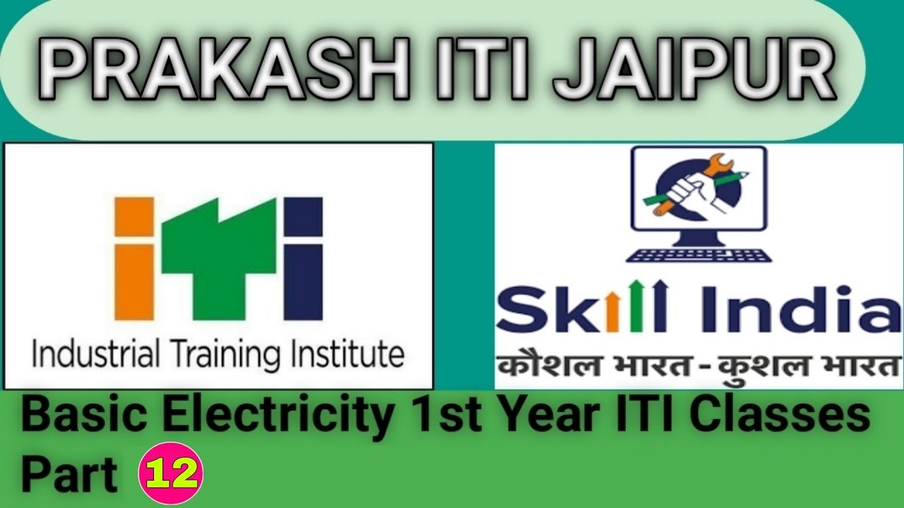 ITI BASIC ELECTRICITY 1st YEAR PART 12 - YouTube