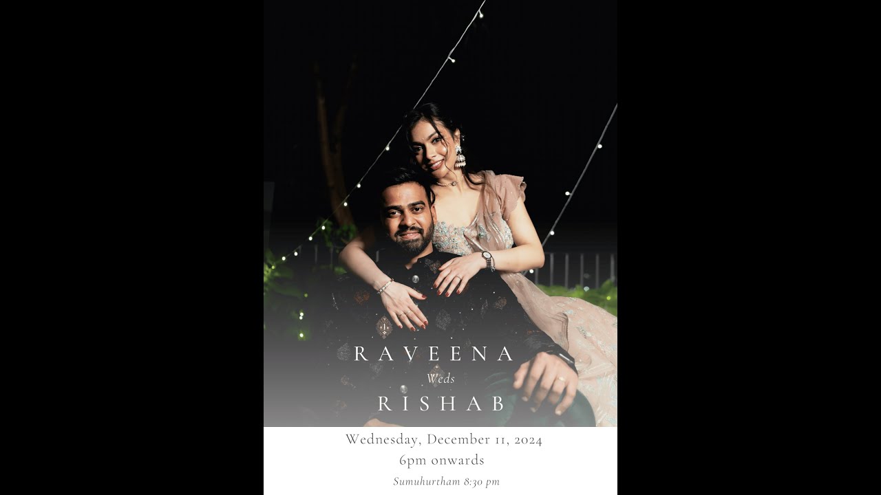 RAVEENA WEDS RISHAB WEDDING - YouTube