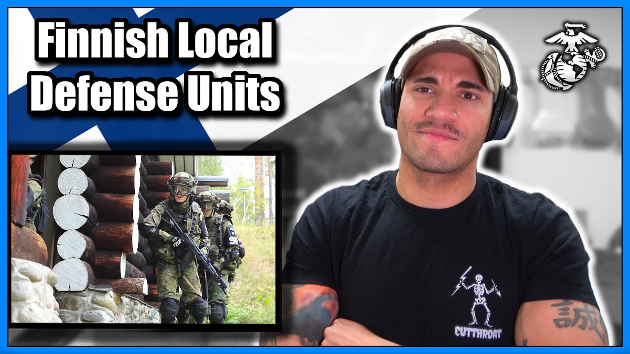 Marine reacts to Finnish Local Defense Units - YouTube