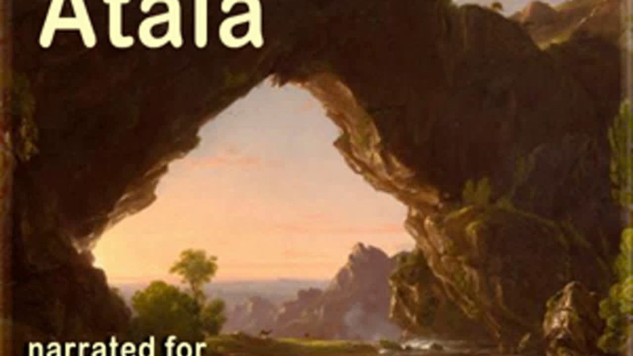 Atala by François-René de CHATEAUBRIAND read by William Allan Jones ...