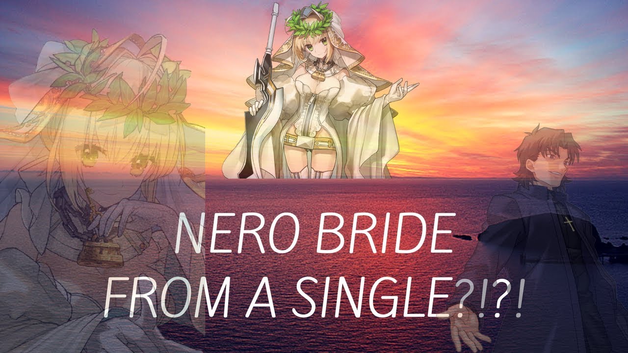 IMPOSSIBLE!!! NERO BRIDE FROM SINGLE SUMMON! FGO Summon (Valentine's ...