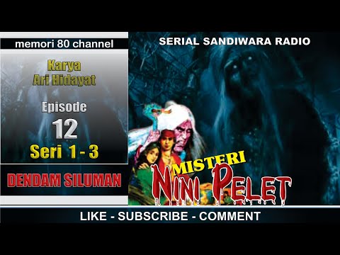 Misteri Nini Pelet - Dendam Siluman - Eps 12 Seri 1-3 Membuka Lembaran Masa Lalu