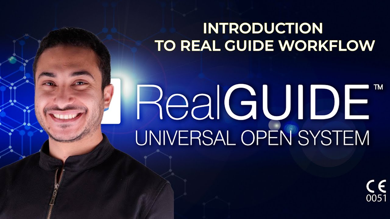 Introduction to Real Guide Workflow — Your First Step in Guided Surgery ...
