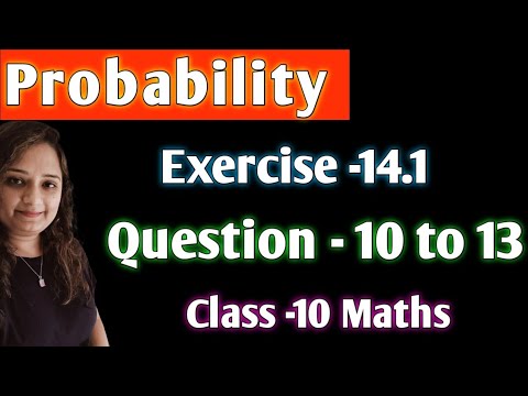 Probability | Chapter -14 | Class -10 Maths | Ncert Exercise -14 ...