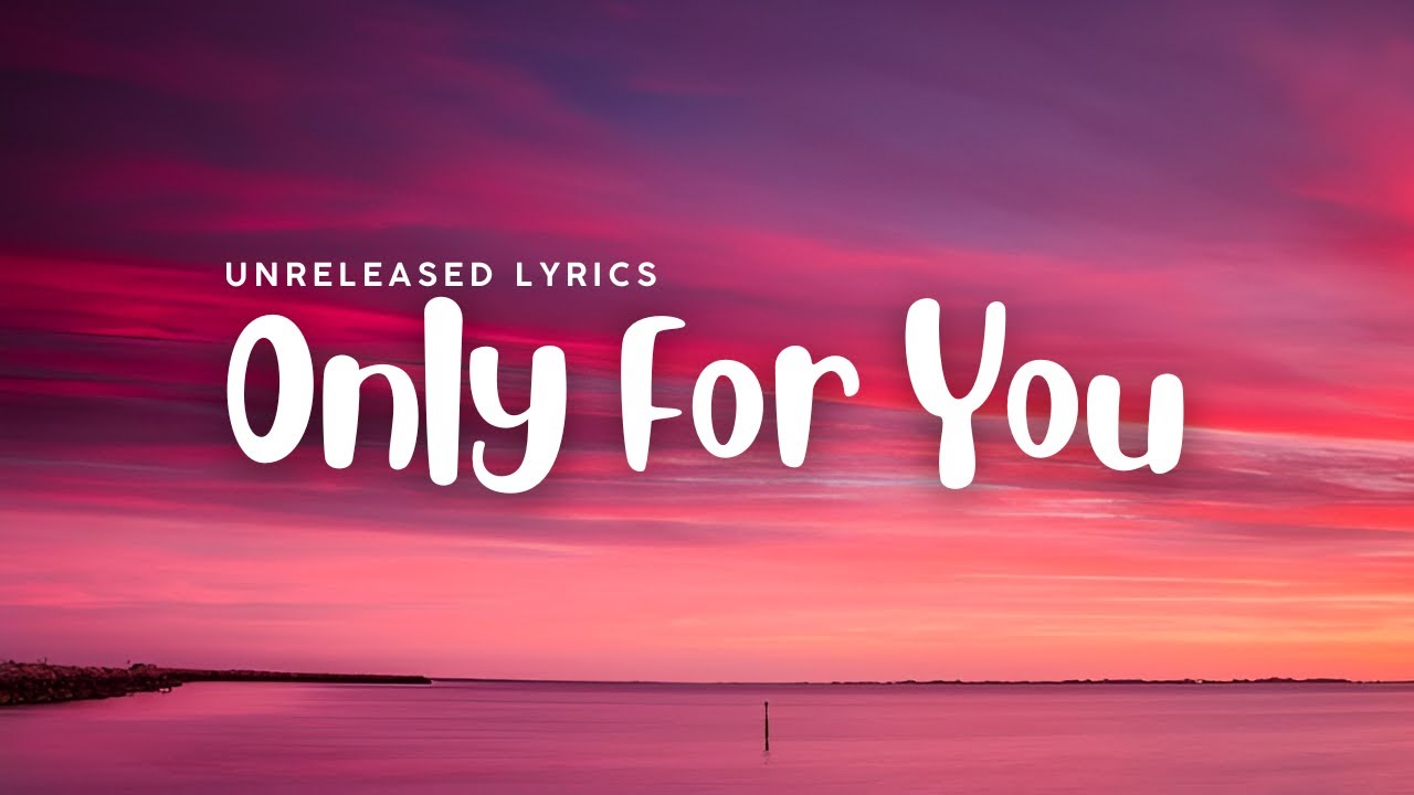 Only For You – The Most Romantic Love Song of the Year | Heartfelt ...