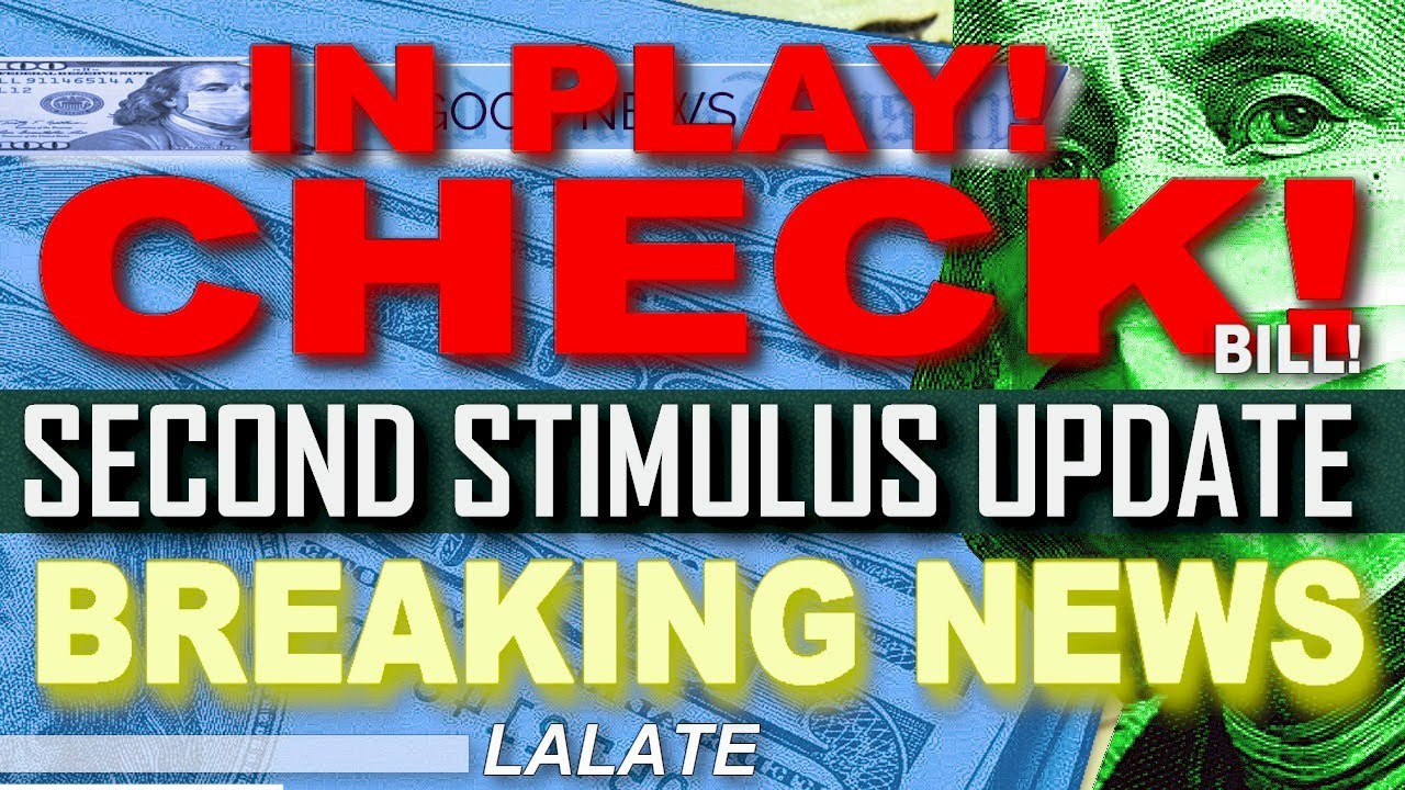 FINALLY! SECOND STIMULUS CHECK BILL & NEW CHECKS !! | Second Stimulus ...