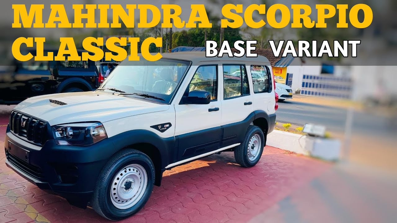 MAHINDRA SCORPIO CLASSIC S BASE VARIANT DETAILED MALAYALAM REVIEW ...