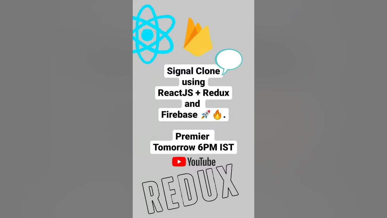 🔴 Signal App Clone : Using ReactJS Redux and Firebase 🚀🔥 | Announcement | - YouTube