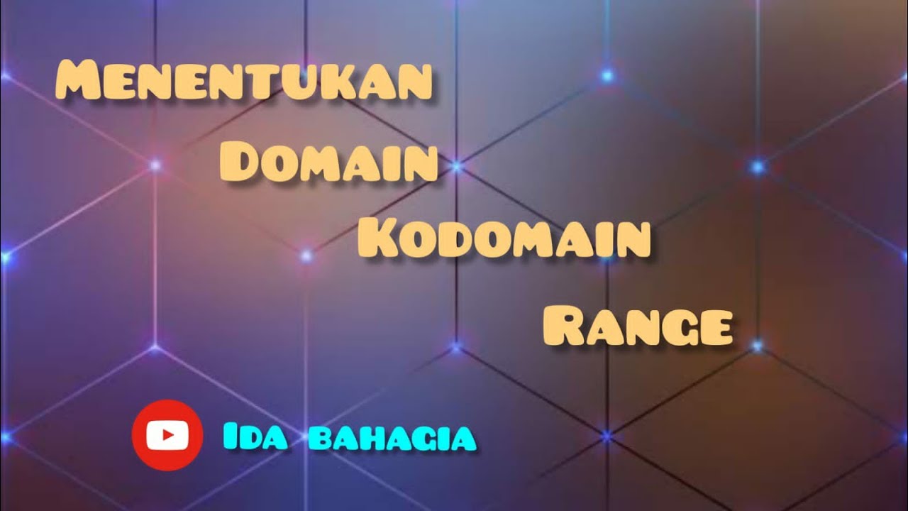 Menentukan Domain, Kodomain dan range #matematika - YouTube