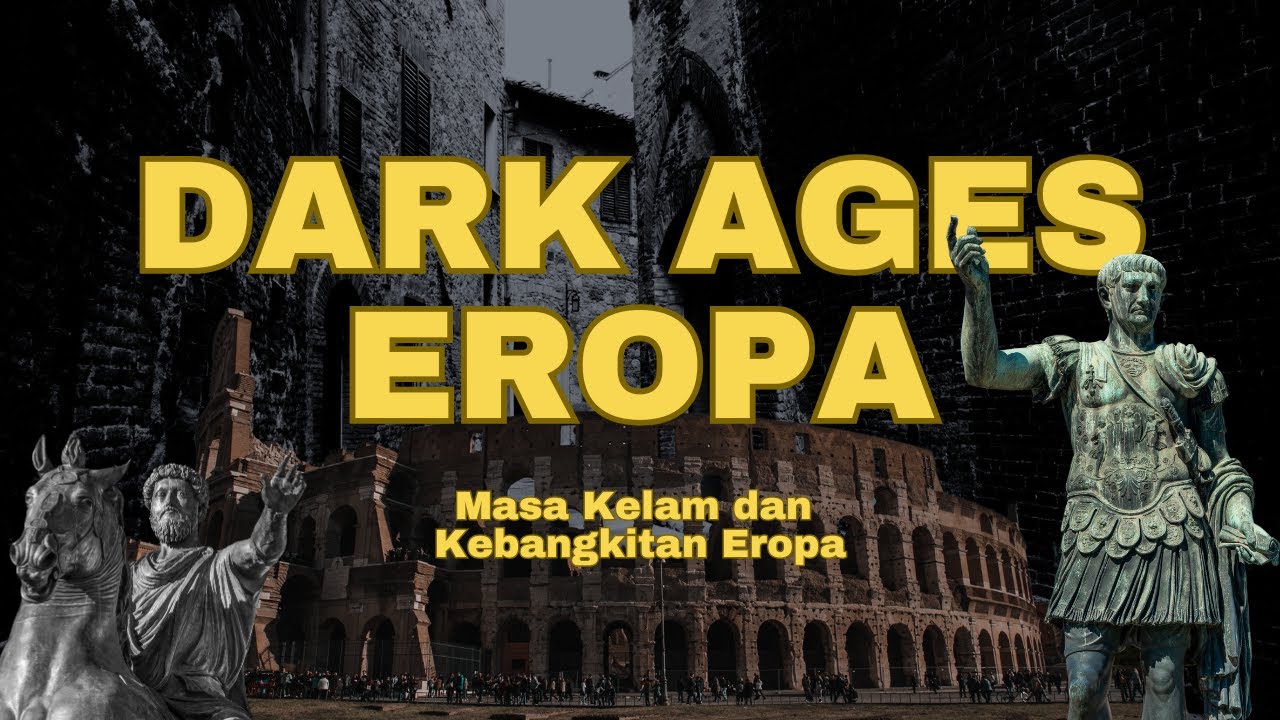 Dark Ages Eropa: Masa Kelam dan Perkembangan di Balik Kegelapan - YouTube