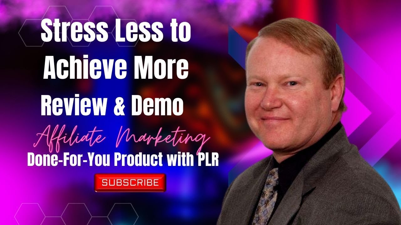 Stress Less to Achieve More Review & Demo + Bonuses Worth $1,997! 🎁👇 ...