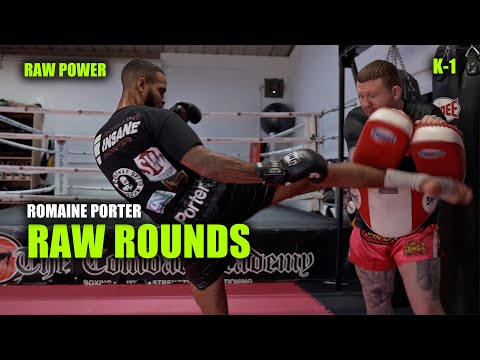 RAW ROUNDS - Romaine Porter - RAW POWER! K1 Pad Work