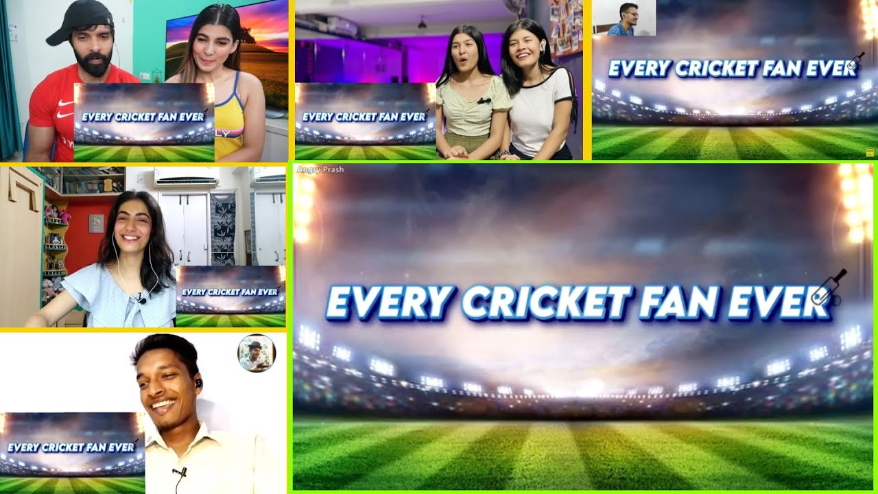 EVERY CRICKET FAN In India | Angry Prash mix Reaction - YouTube