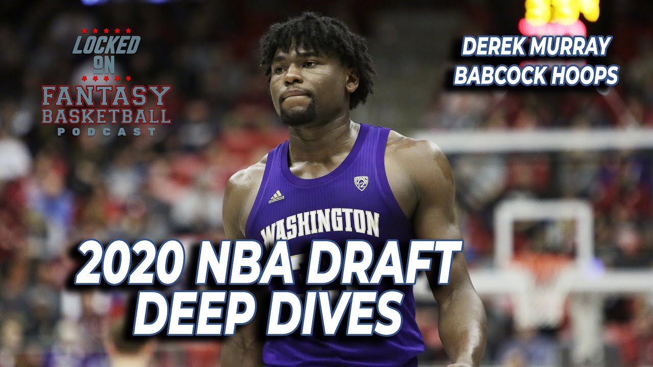 2020 NBA Draft Prospects With Derek Murray | Isaiah Stewart | Zeke ...