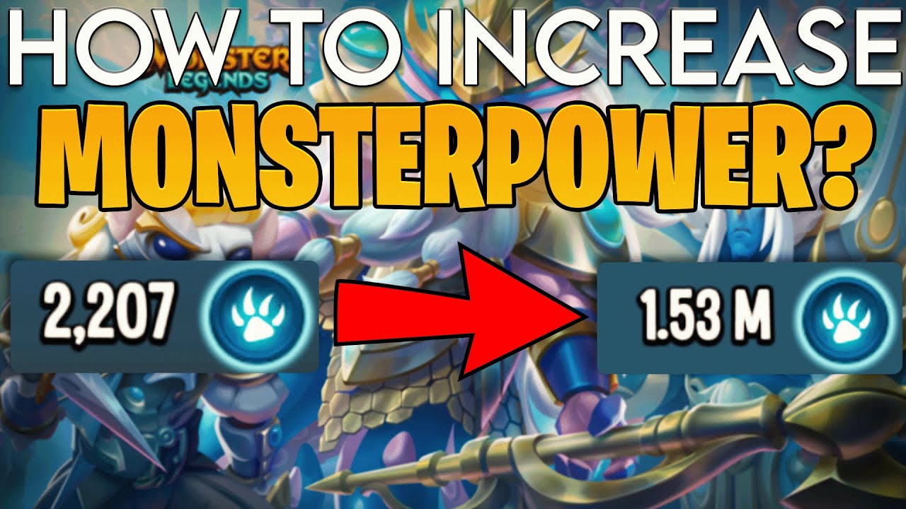 How To INCREASE In MONSTERPOWER in Monster Legends? - YouTube