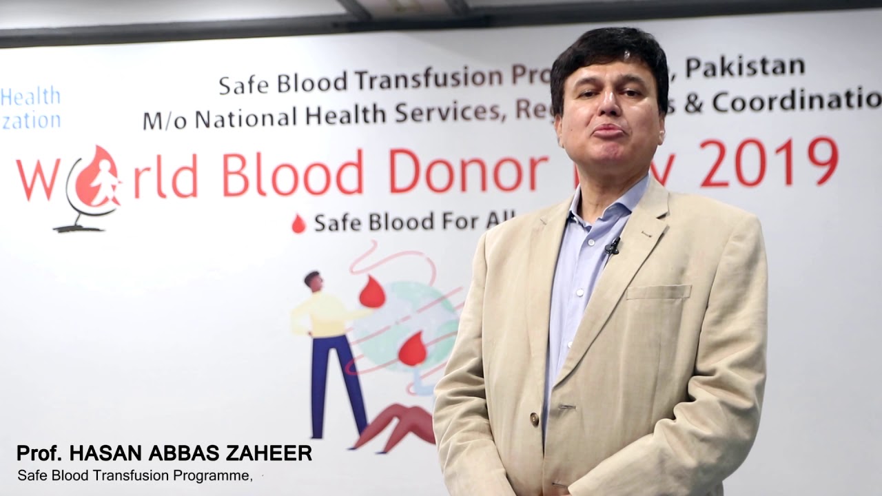 Prof Hasan Abbas Zaheer Interview at World Blood Donor Day 2019 - YouTube